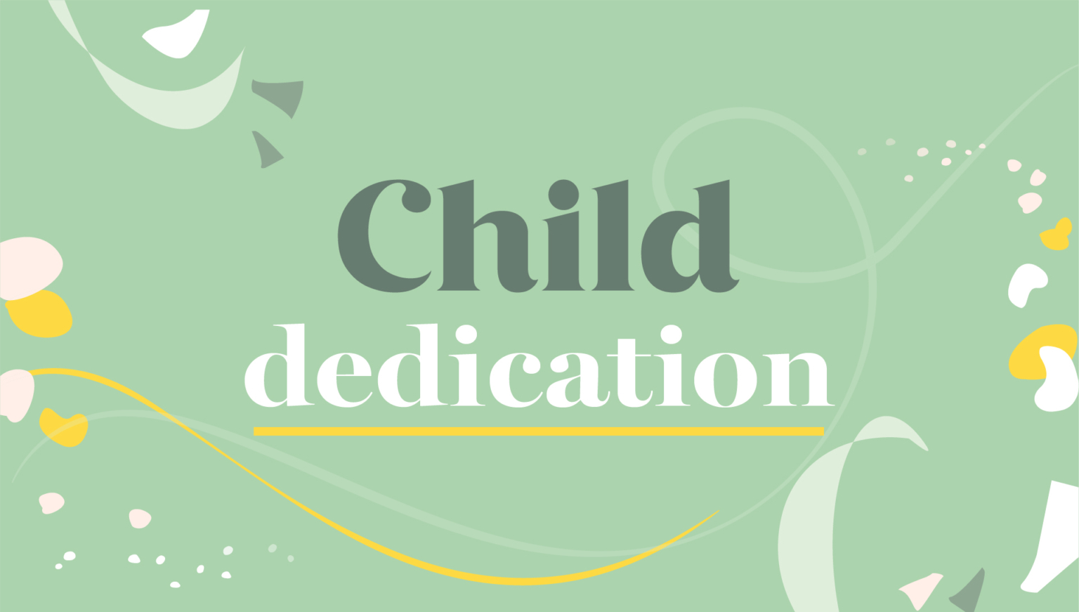 Child Dedication Class | Calvary Church